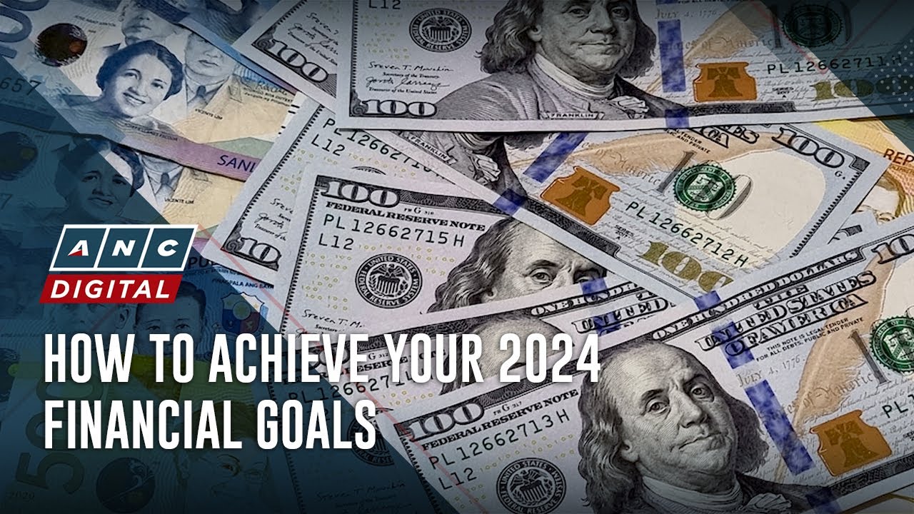 How to achieve your 2024 financial goals | ANC - YouTube