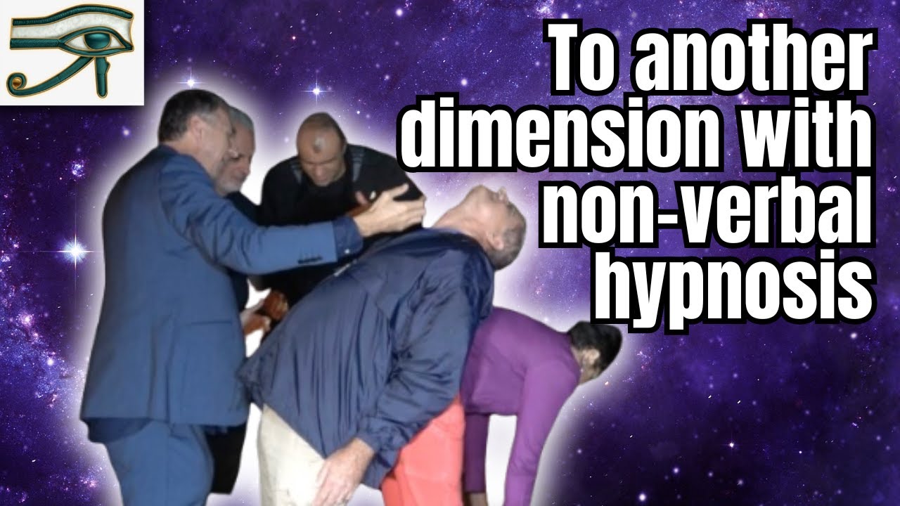 Go to another dimension with non-verbal hypnosis/ Hypnotic somnambulism ...