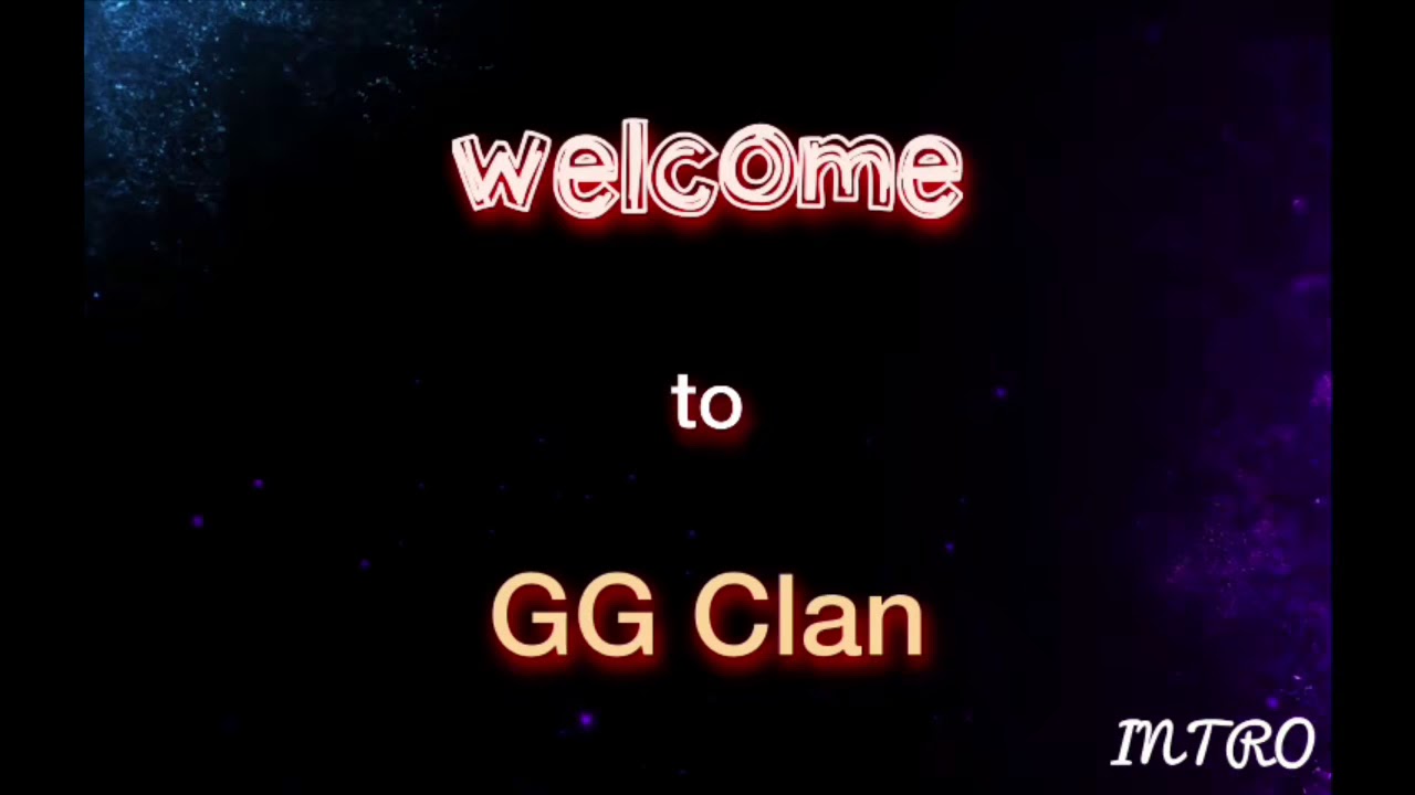 GG clan new intro - YouTube