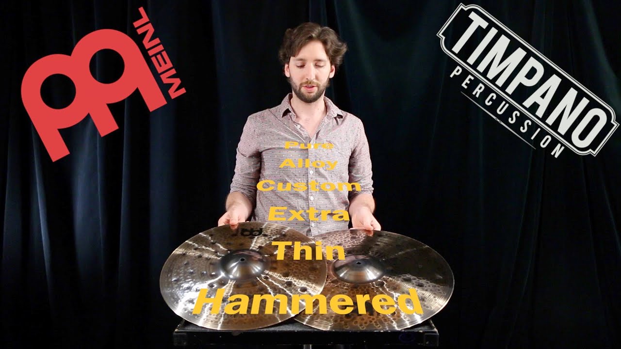 NEW Meinl Pure Alloy Custom Extra Thin Hammered Crashes - YouTube