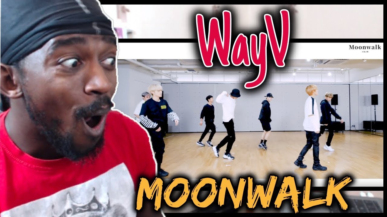 DANCER REACTS TO WayV 威神V '天选之城 (Moonwalk)' Dance Practice | WayV Moonwalk Dance Practice ...