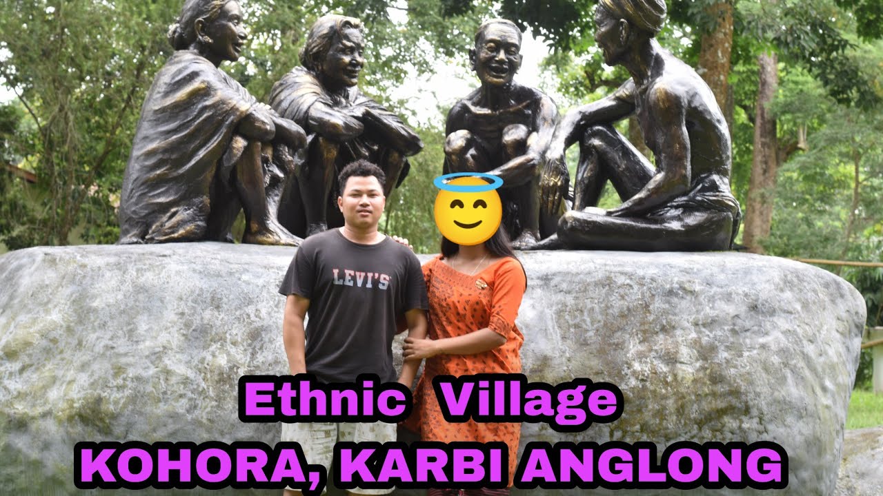 Ethnic Village Kohora, Karbi Anglong ,ASSAM @AssamTourism ...