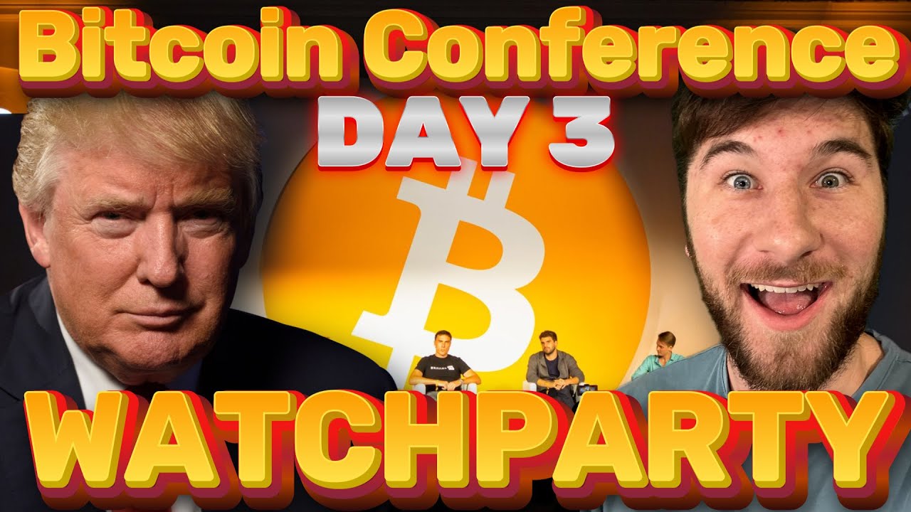 Bitcoin Conference LIVE Watchparty!! (Day 3) | Come hang out! - YouTube