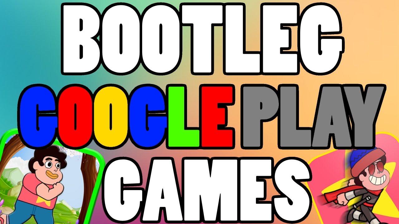 BOOTLEG GOOGLE PLAY GAMES: Steven Universe - YouTube