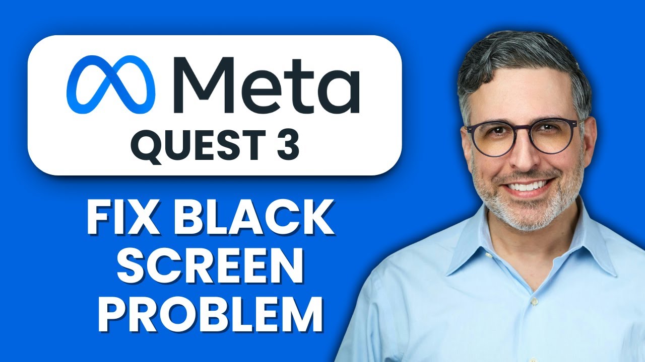 NEW! Meta Quest 3 Black Screen Problem – How to Fix (2025) 🎮⚡ | Solve ...