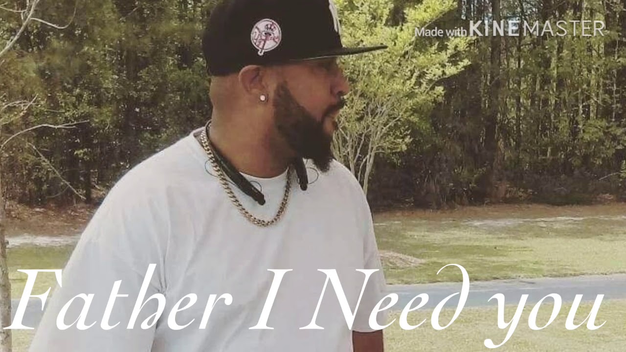 🔥🔥🎶New Song Father I need you🔥🔥 - YouTube