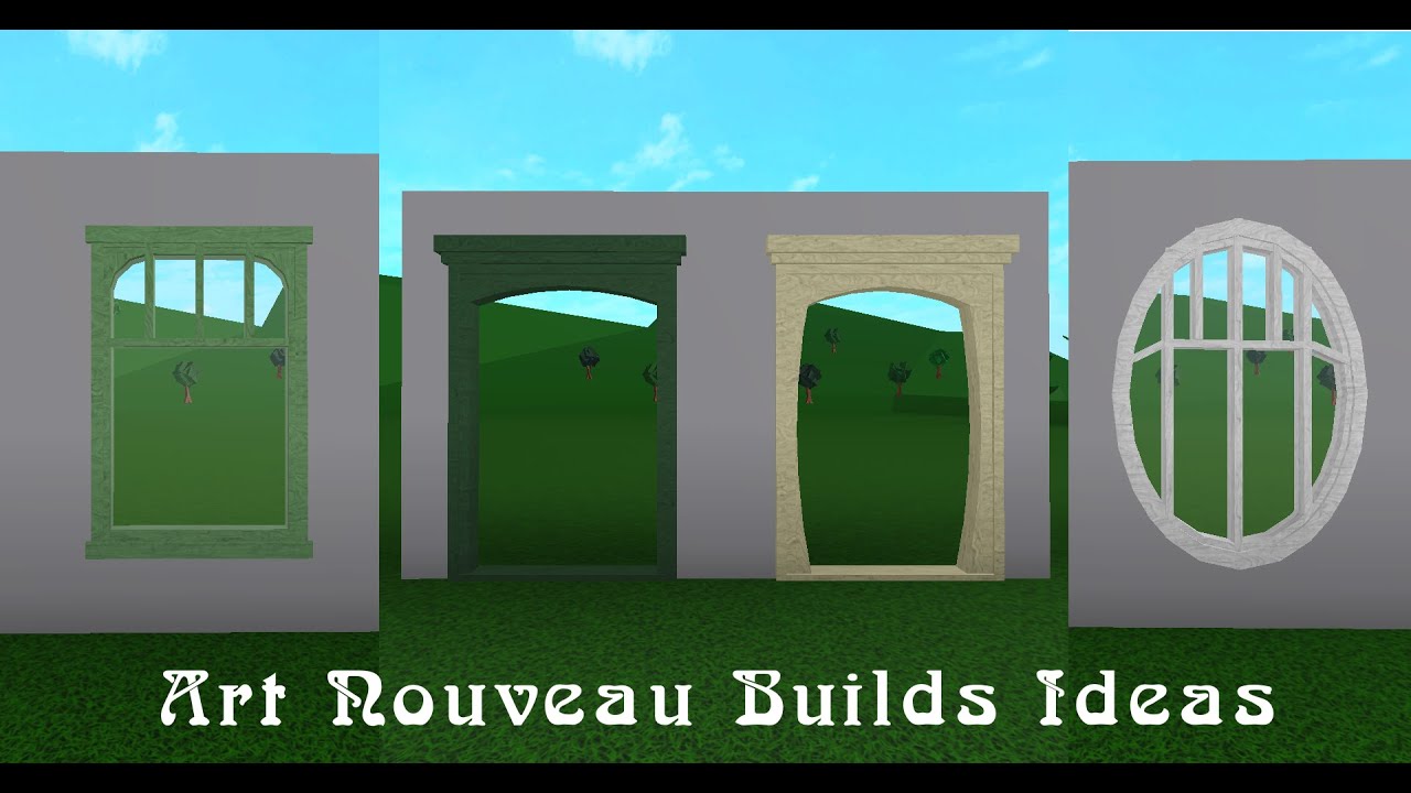 Bloxburg Art Nouveau Windows and Door Ideas - YouTube