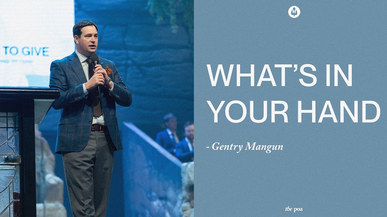 What's in Your Hand? | Gentry Mangun - YouTube