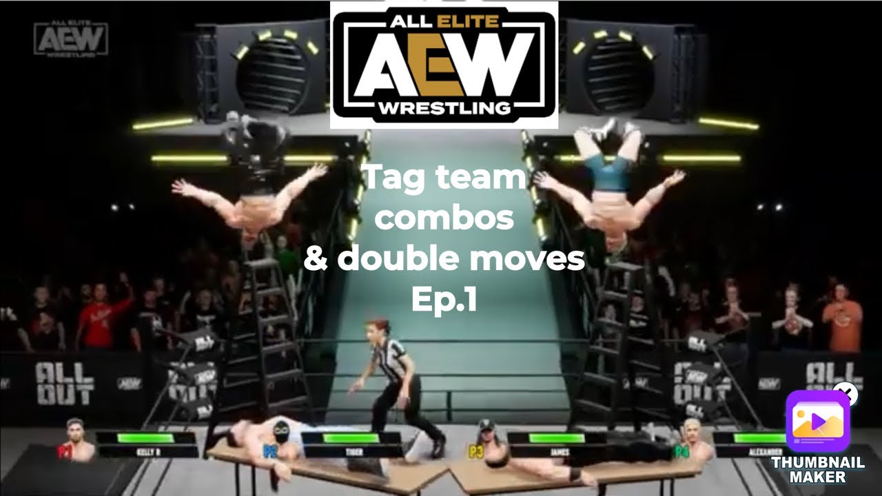 AEW Fight Forever Extreme Tag Team Combos & Double Moves Ep.1 - YouTube