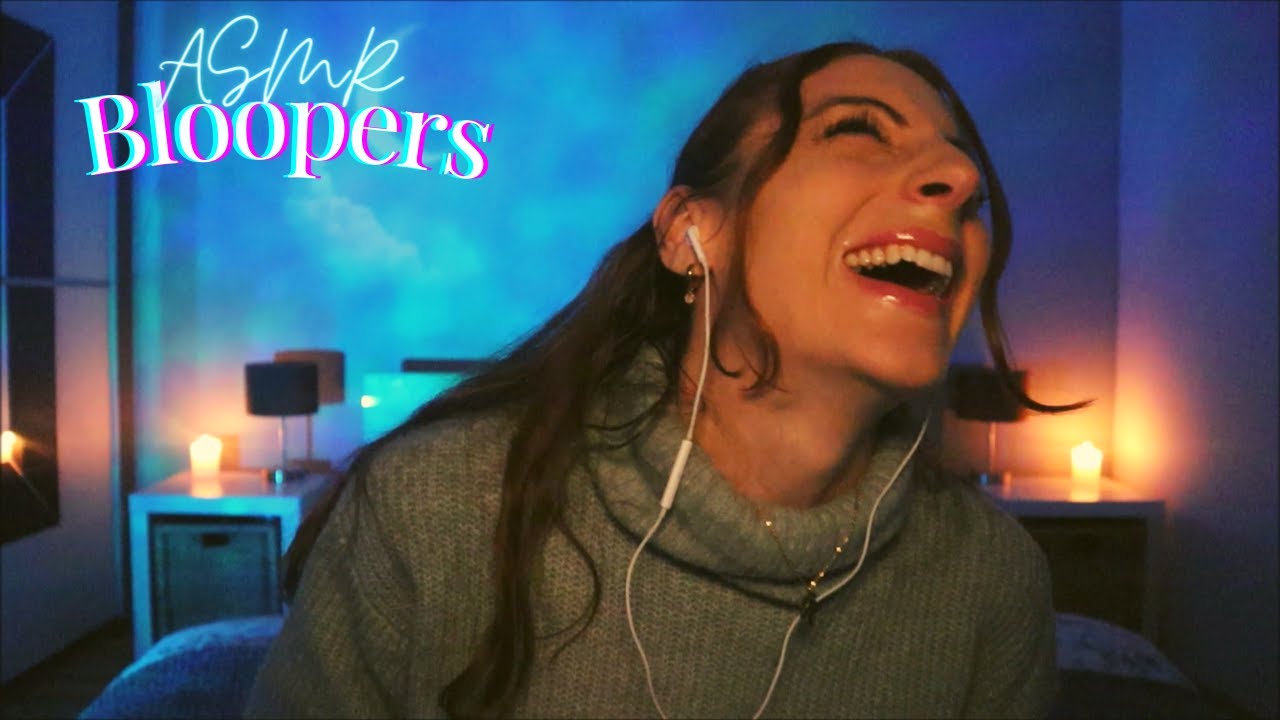Everything That Goes Wrong In ASMR (ASMR Bloopers) - YouTube