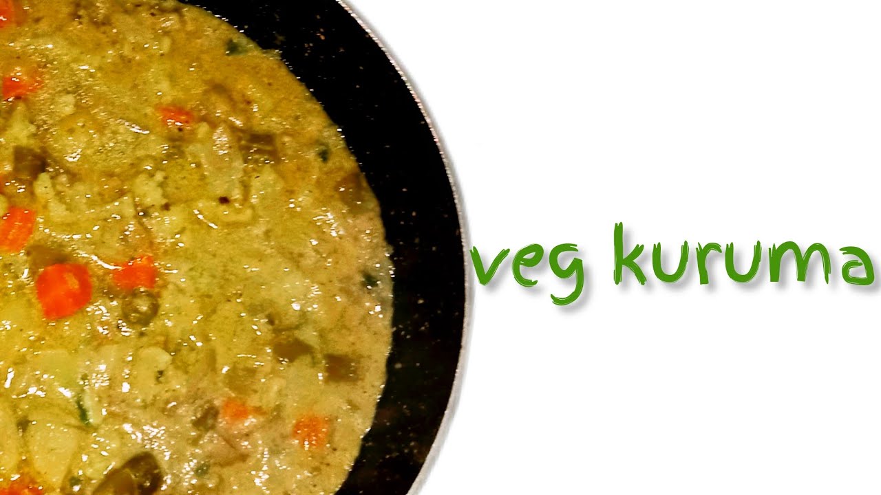 easy vegetable kuruma|veg curry for breakfast dinner| - YouTube