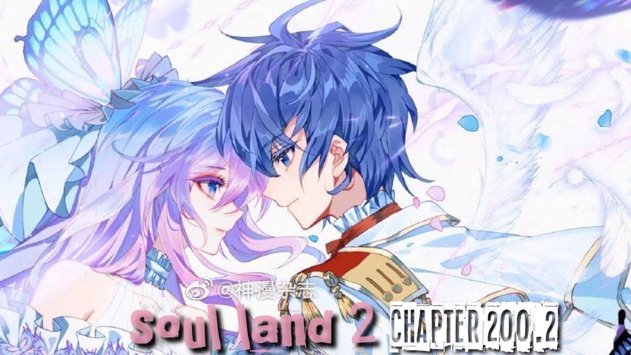 Soul land 2 chapter 200.2 bahasa indonesia - YouTube