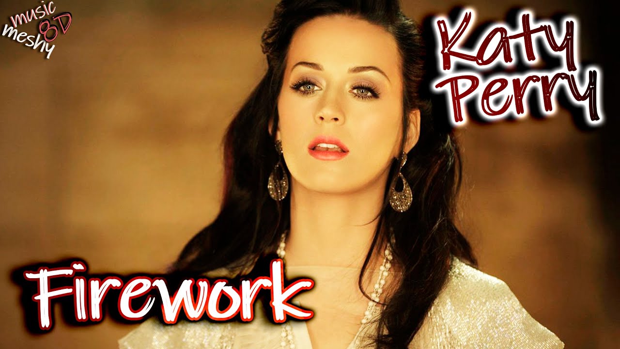 Katy Perry - Firework (8D Audio) 🎧 - YouTube