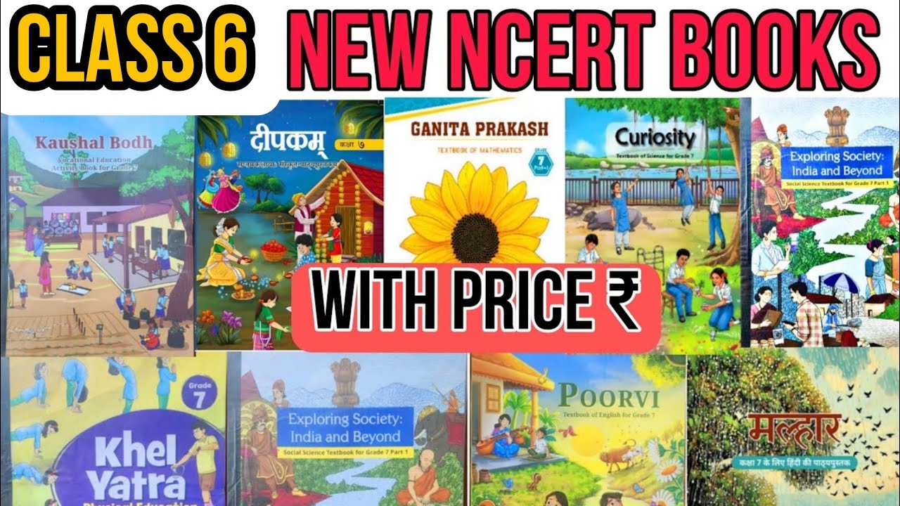 New NCERT Books for Class 6 | Latest 2025 Edition | Full Overview ...
