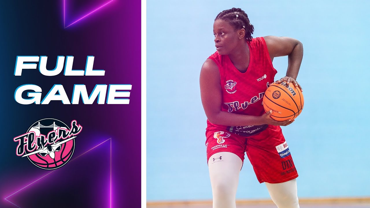 Bristol Flyers Women vs Manchester Mystics | WNBL Division 1 - YouTube