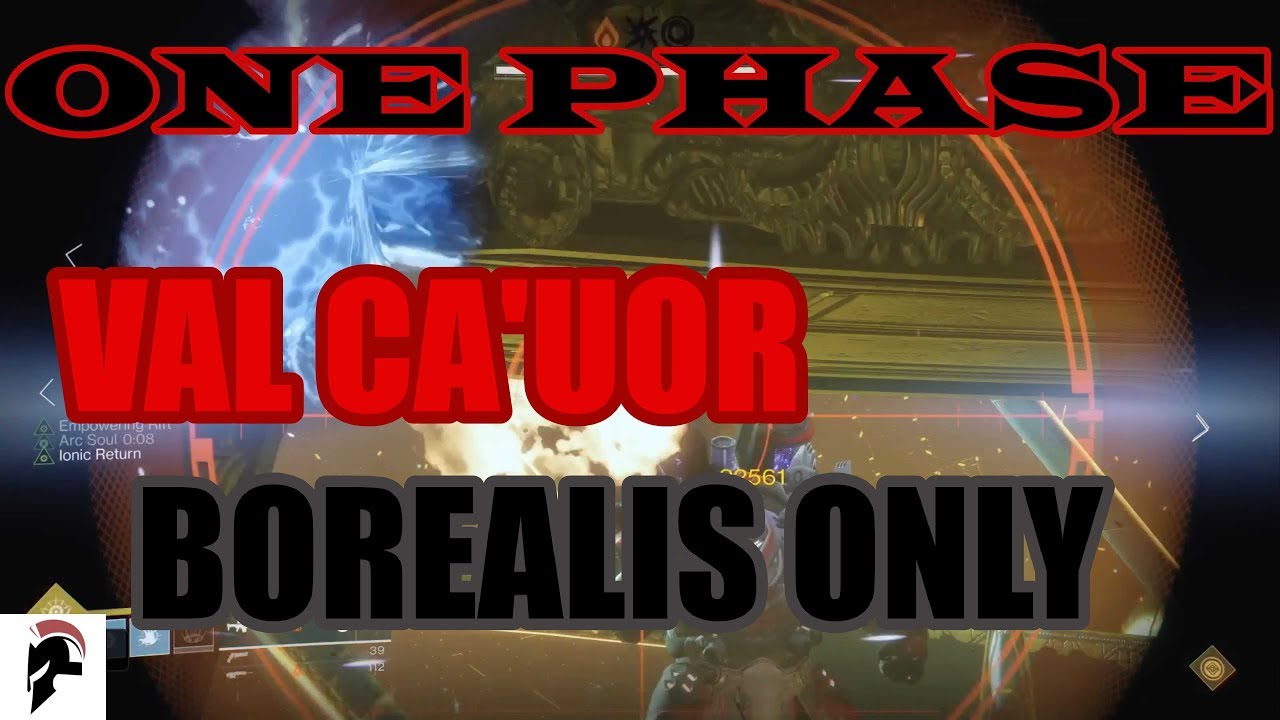 Destiny 2 - Worlds First Val Ca'uor 1 Phase with Borealis Sniper ONLY ...