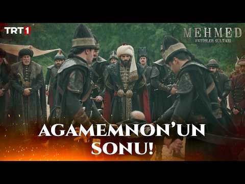 Agamemnon’un Açığa Çıkması ve Ölümü - Mehmed: Fetihler Sultanı