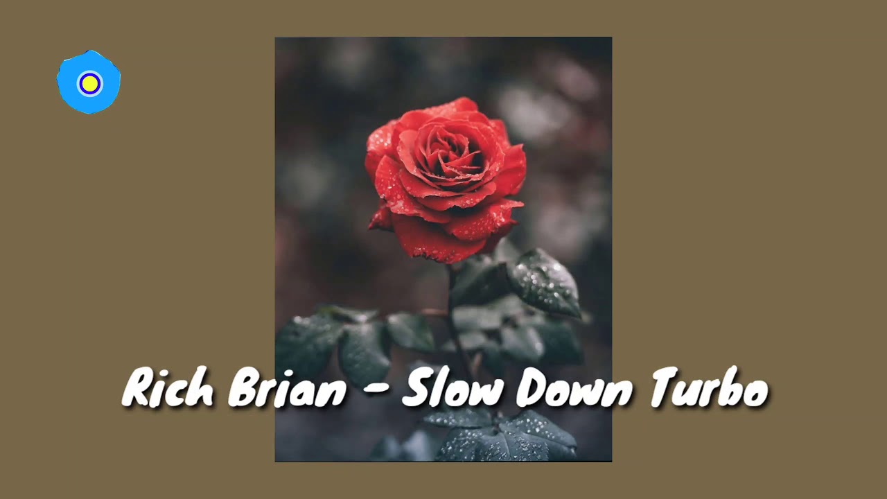RICH BRIAN - SLOW DOWN TURBO - YouTube