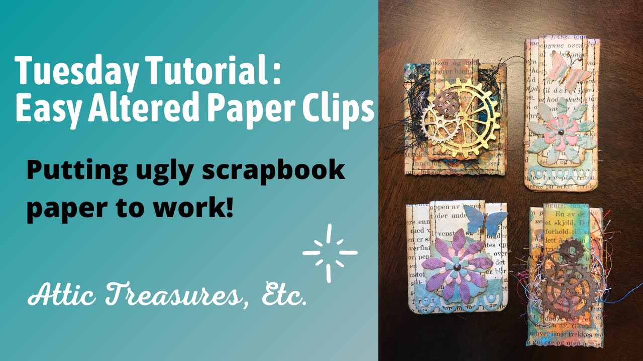 Tuesday Tutorial Altered Paper Clips - YouTube
