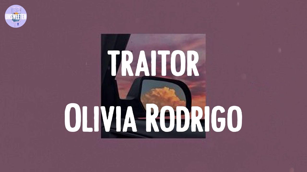 Olivia Rodrigo - traitor (Lyrics) - YouTube