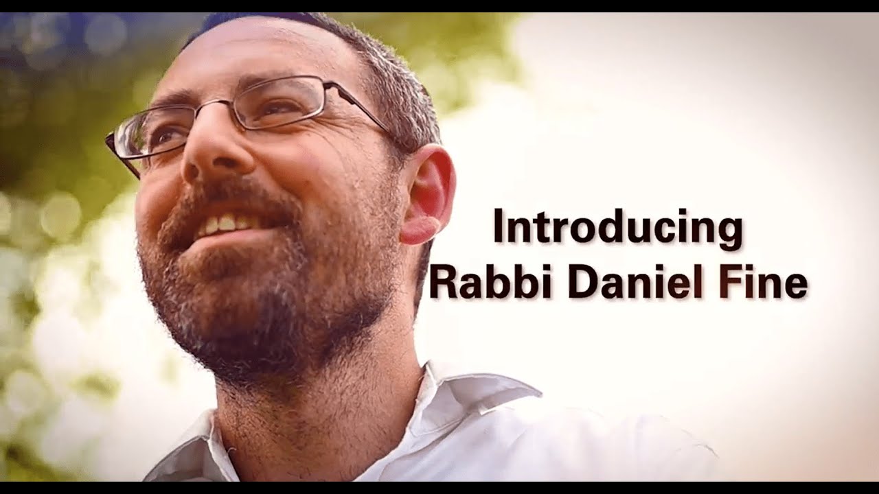 Introducing Rabbi Daniel Fine - YouTube