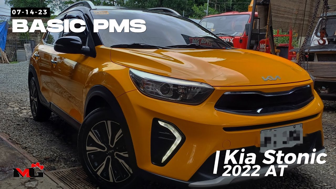 KIA STONIC 2022 AT | BASIC PMS by MG Autoworx - YouTube