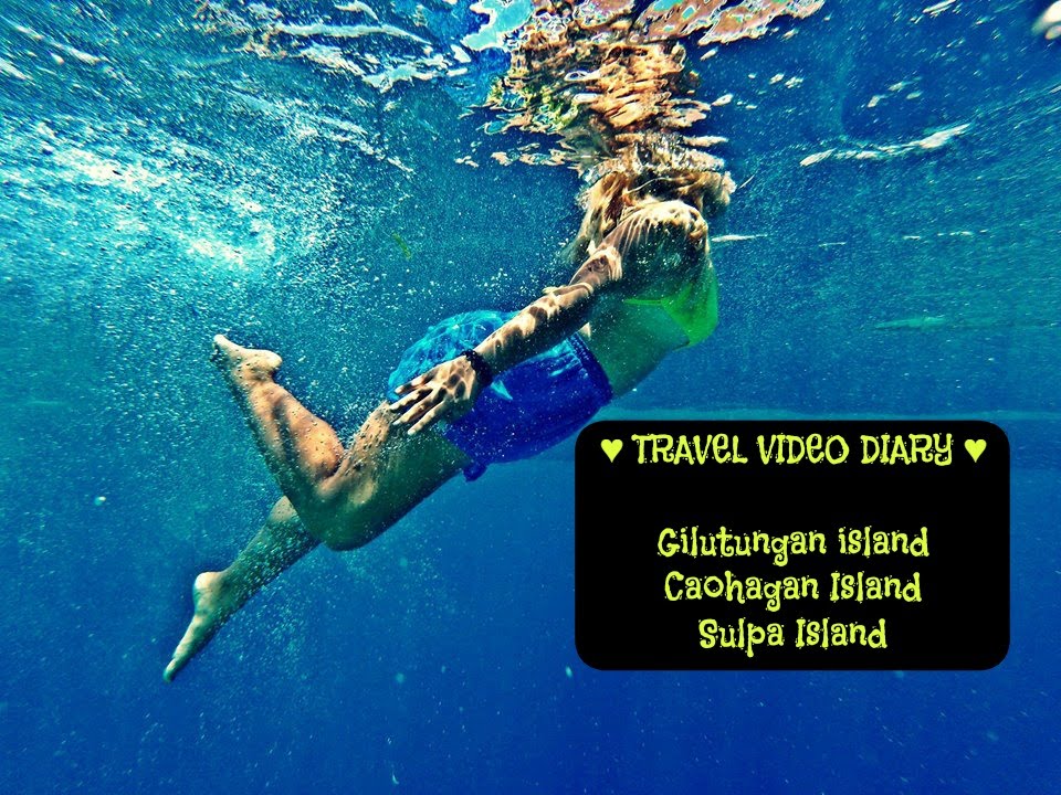 TRAVEL VIDEO DIARY: Gilutungan island || Caohagan Island || Sulpa ...