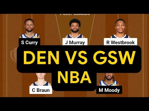 DENVSGSW | DEN VS GSW TEAM | DEN VS GSW PRIDICTION | NBATEAM | NBAPRIDICTION | NBALIVE - YouTube