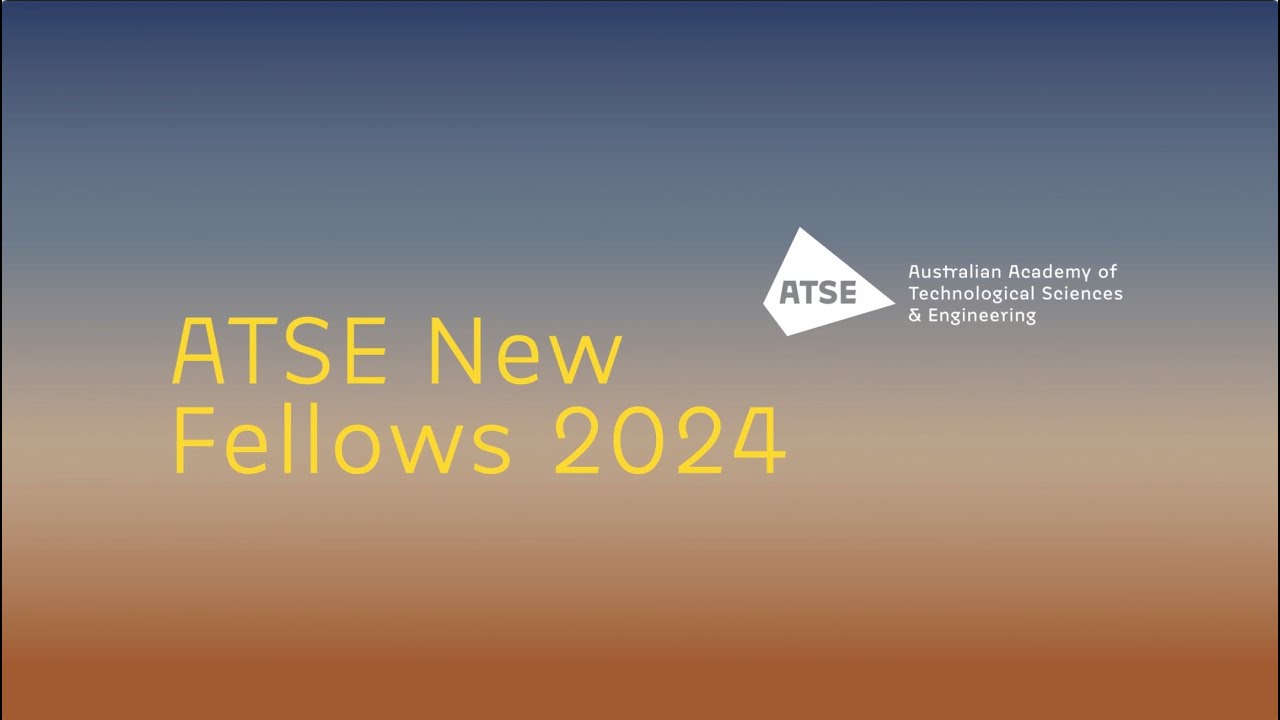 Announcing the new ATSE Fellows for 2024! - YouTube