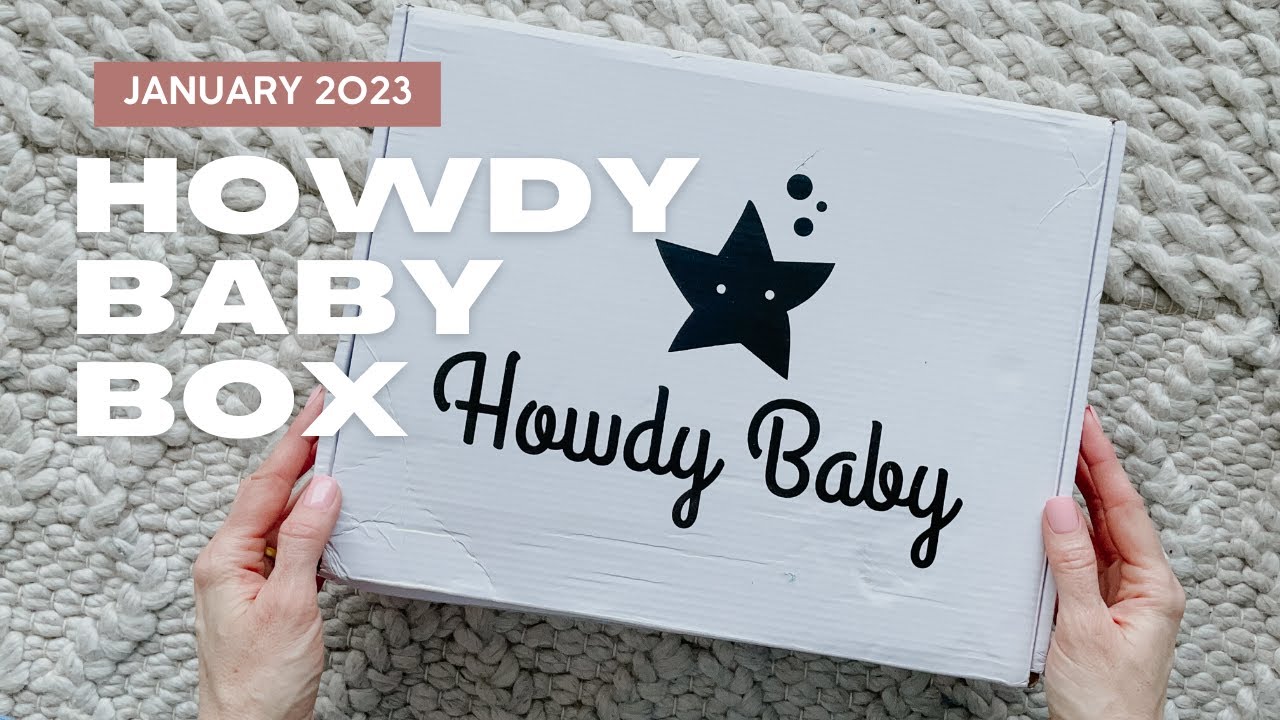Howdy Baby Box Unboxing January 2023: Mommy & Me Subscription Box - YouTube