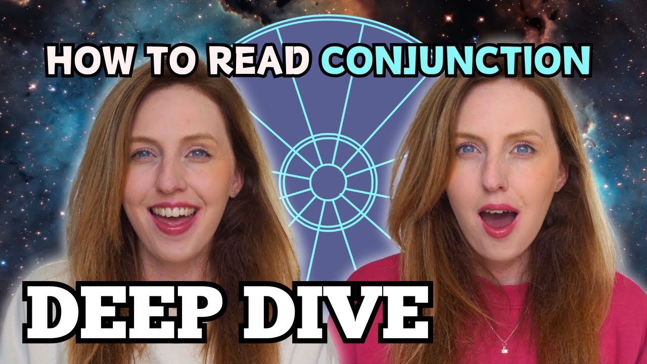 How to Read the Conjunction in Your Birth Chart: Natal, Transit ...