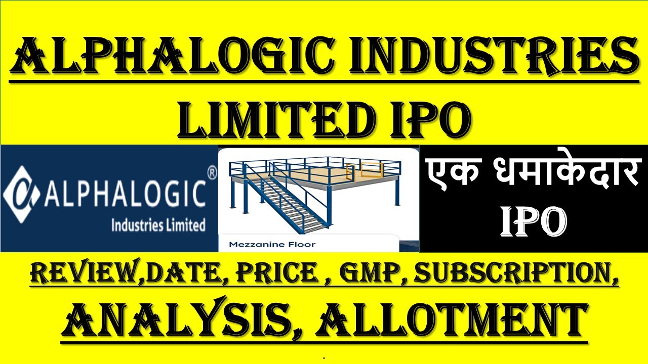 Alphalogic Industries IPO Review | Alphalogic Industries IPO GMP | Alphalogic IPO | UPCOMING IPO ...