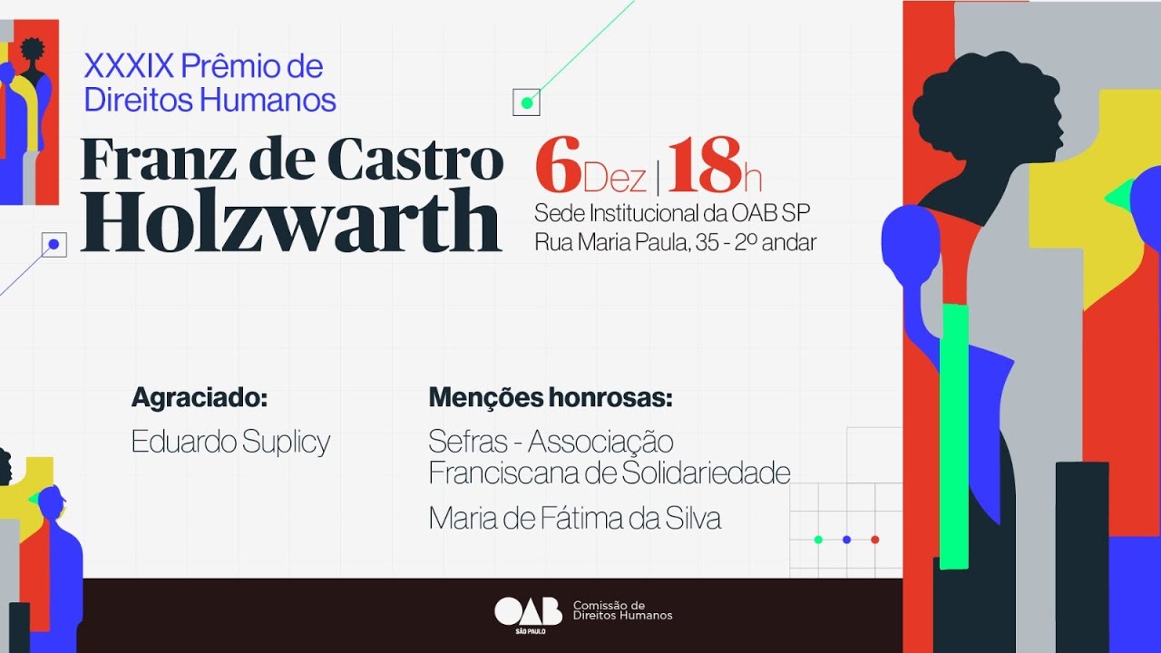 XXXIX Prêmio de Direitos Humanos - Franz de Castro Holzwarth - YouTube