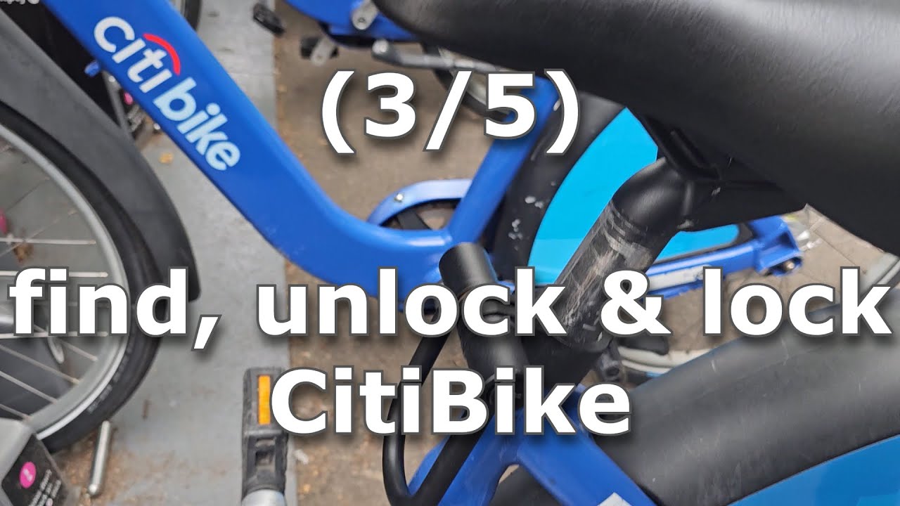 (Citi Bike 3/5) How to find, unlock and lock CitiBike? - YouTube