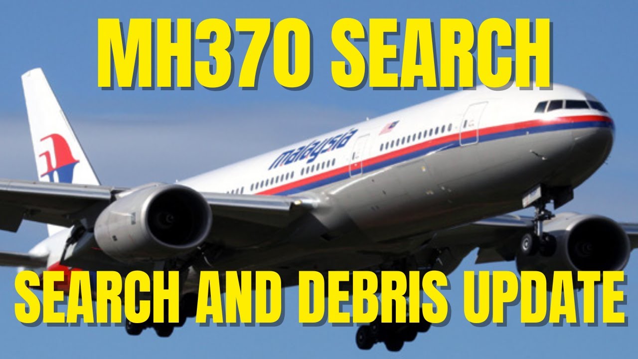 MH370- Search and Debris Update #mh370search - YouTube