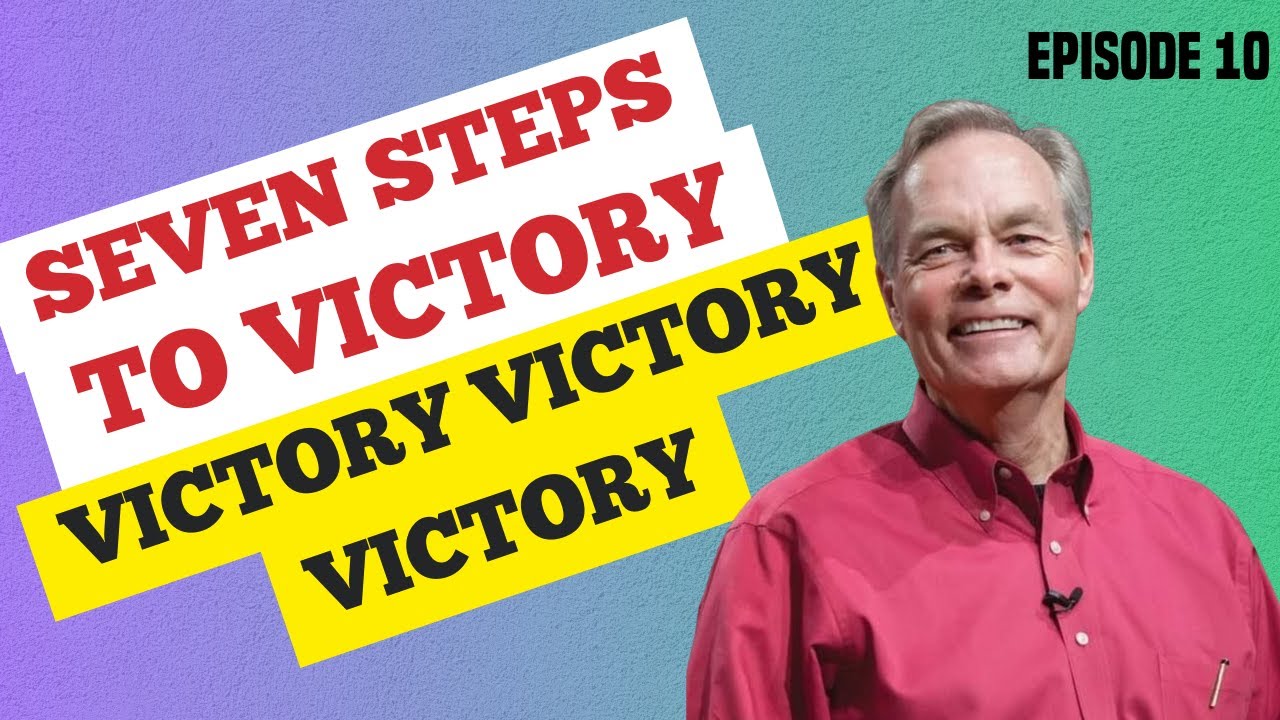 Seven Steps to Victory: Episode 10 #andrewwommack #truth #bible - YouTube