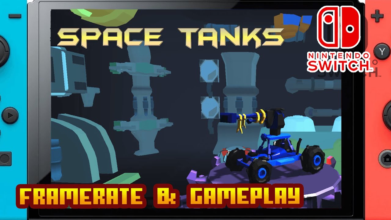 Space Tanks - (Nintendo Switch) - Framerate & Gameplay - YouTube