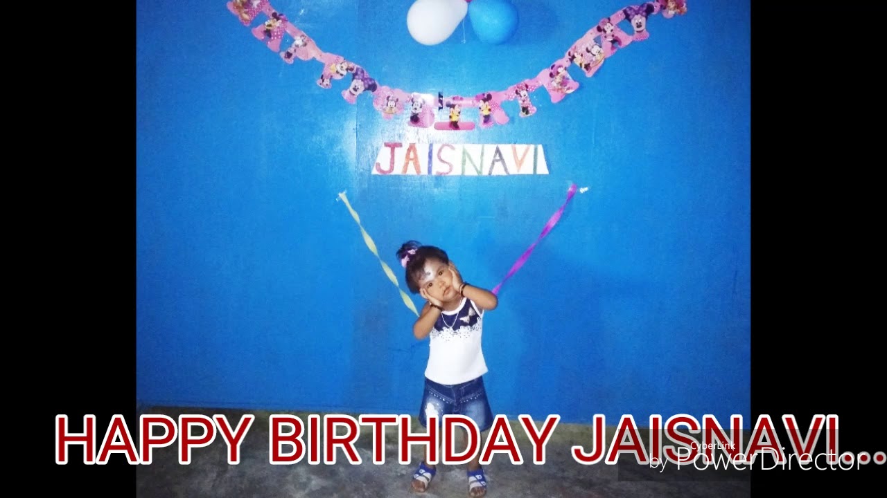 Happy Birthday Jaisnavi... - YouTube