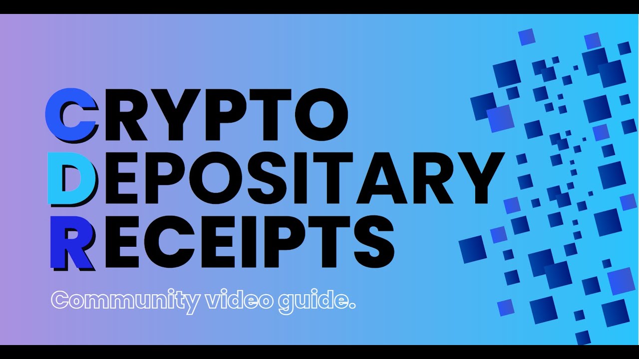 CDR Crypto Depository Receipt's. - YouTube