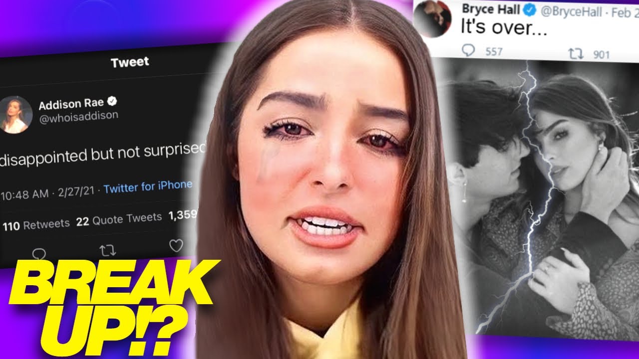 Addison Rae & Bryce Hall OFFICIALLY BREAK UP!? - YouTube