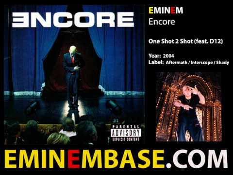 Eminem - One Shot 2 Shot (feat. D12) - YouTube