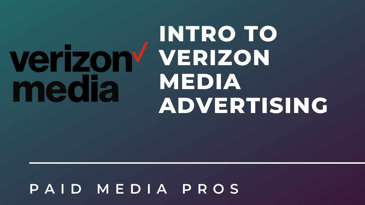 Introduction to Verizon Media Ads - YouTube