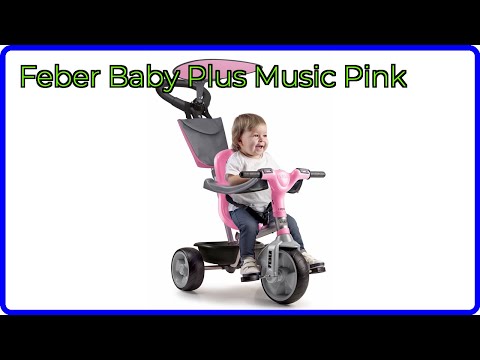 BEWERTUNG (2025): Feber Baby Plus Music Pink. WESENTLICHE Einzelheiten