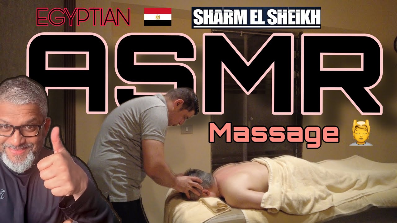 🇪🇬ASMR | Egyptian Body Massage in Sharm El Sheikh | Ultimate Relaxation😎😍🙌 - YouTube