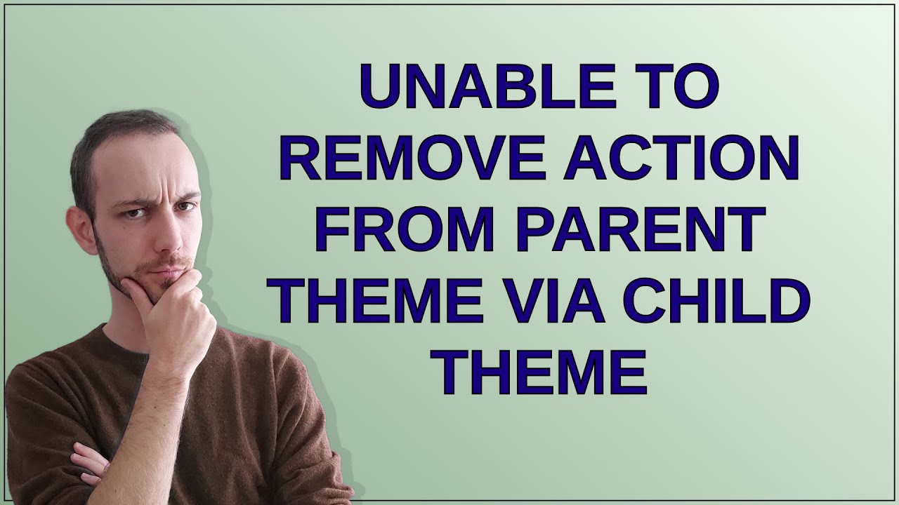 Wordpress: Unable to remove action from parent theme via child theme ...