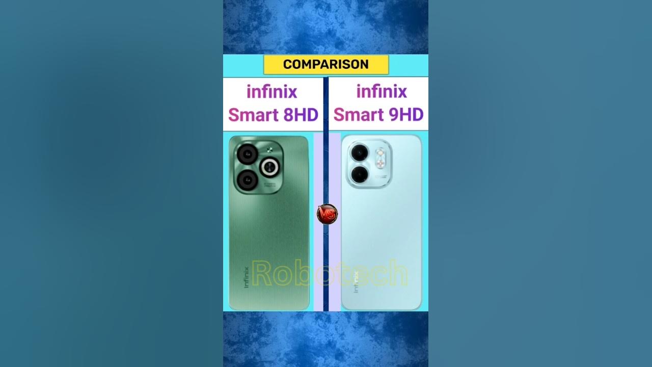 Infinix Smart 8HD Vs Infinix 9HD - YouTube