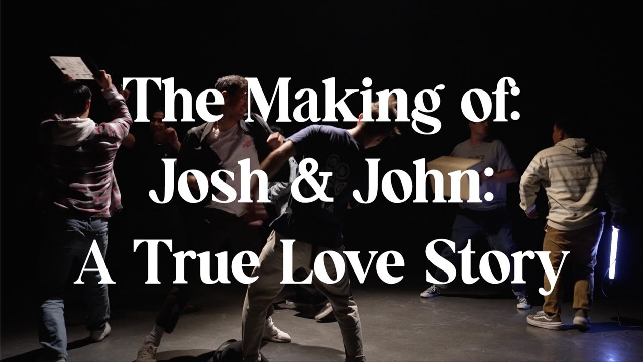 The Making of: Josh & John: A True Love Story - YouTube