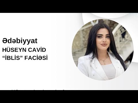 🔹HÜSEYN CAVİD \