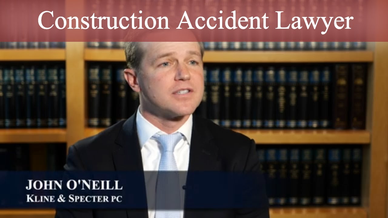 Construction Accident Lawyer | Kline & Specter - YouTube