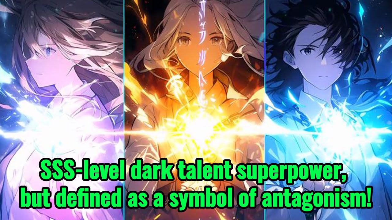 SSS-level dark talent superpower, but defined as a symbol of antagonism ...